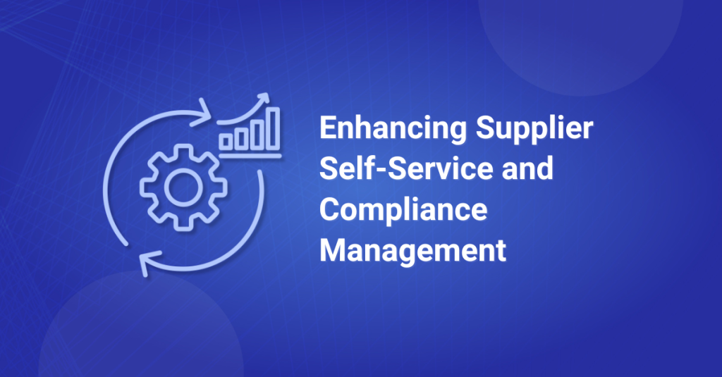 How To Elevate Supplier Self Service And Revolutionize Compliance Rhythminnovations